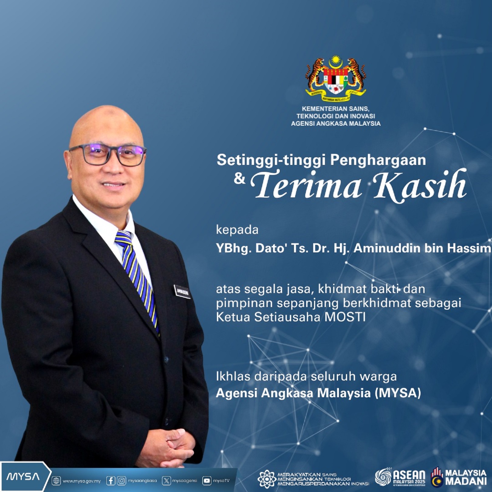 SETINGGI-TINGGI PENGHARGAAN & TERIMA KASIH – Agensi Angkasa Malaysia (MYSA)